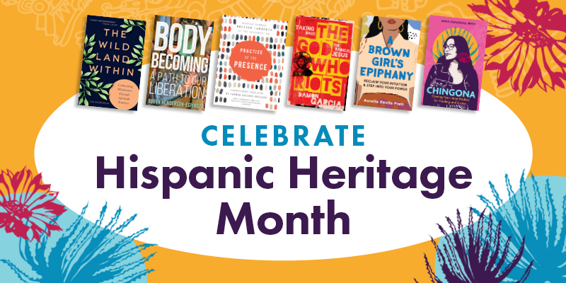 Celebrate Hispanic Heritage Month with Broadleaf Books